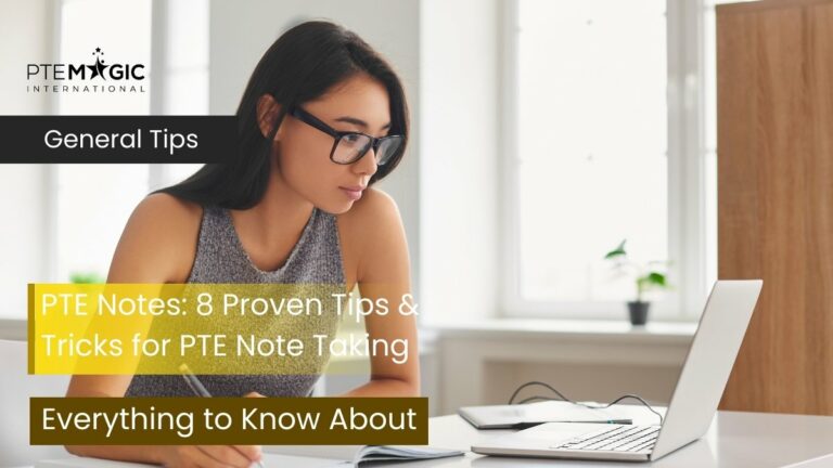 PTE Notes: 8 Proven Tips & Tricks for PTE Note Taking