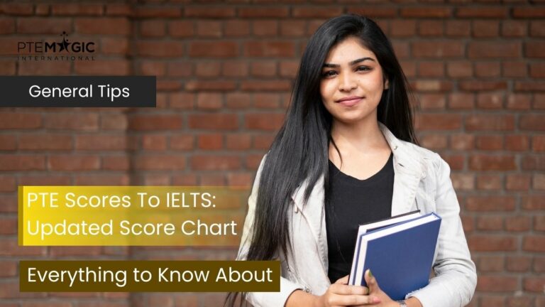 Converting PTE Scores To IELTS: Updated PTE Score Chart