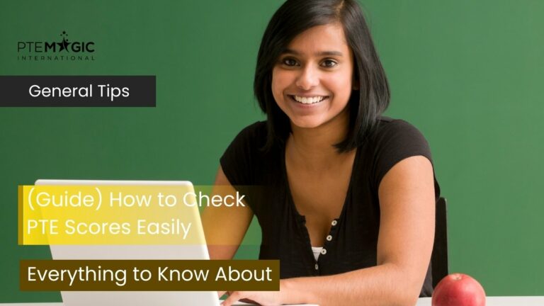 How to Check PTE Scores Easily: A Step-by-step Guide