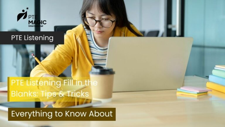 PTE Listening Fill in the Blanks: 7 Tips to Higher Scores