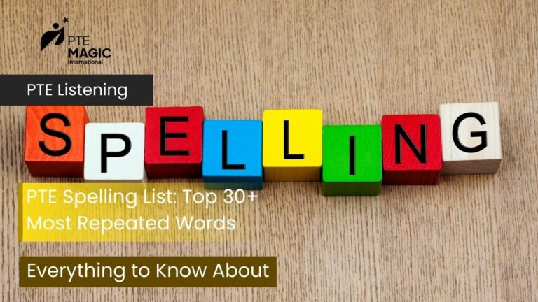 PTE Spelling List: A Must-Know PTE Word List For You!