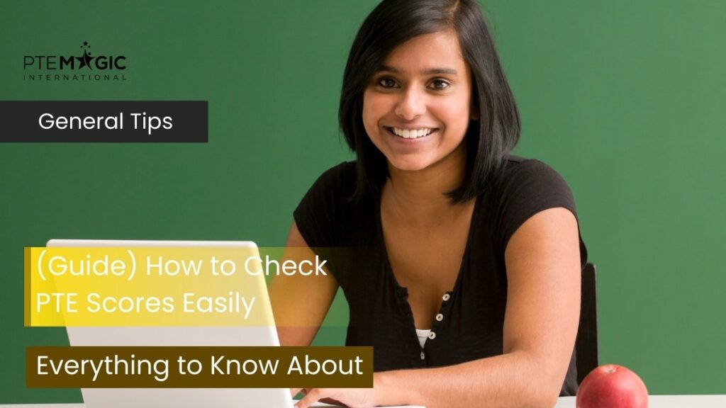 How to Check PTE Scores Easily: A Step-by-step Guide - PTE Magic ...