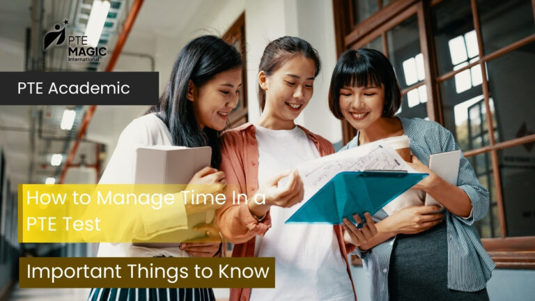 How to Manage Time In a PTE Test? Expert Tips Revealed - My PTE Magic