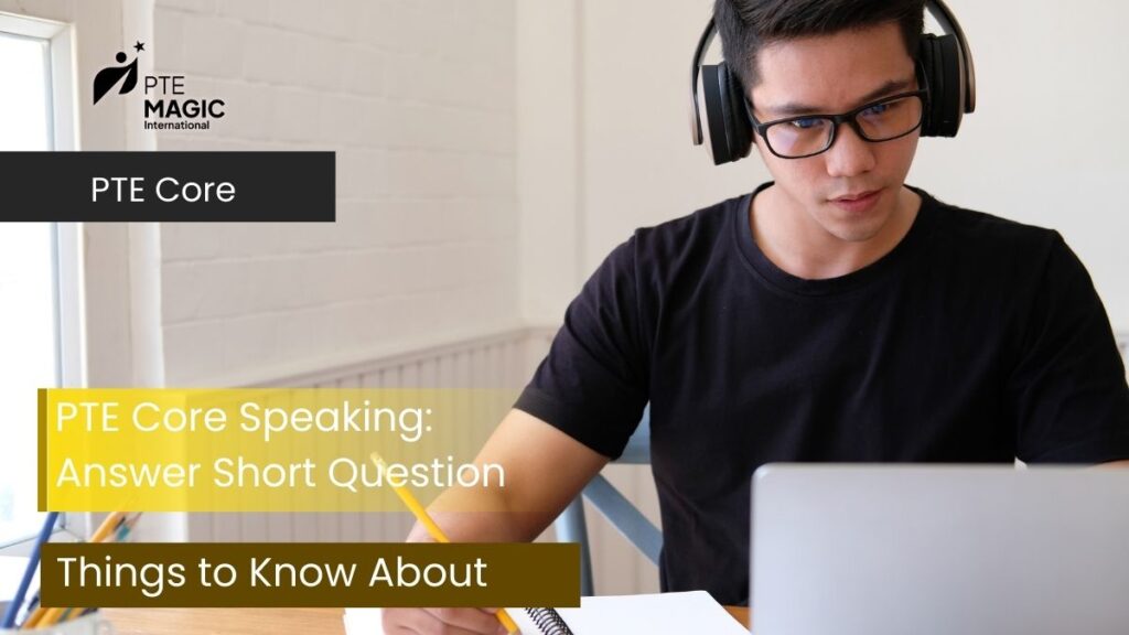 PTE Core Answer Short Question Format & Tips - My PTE Magic