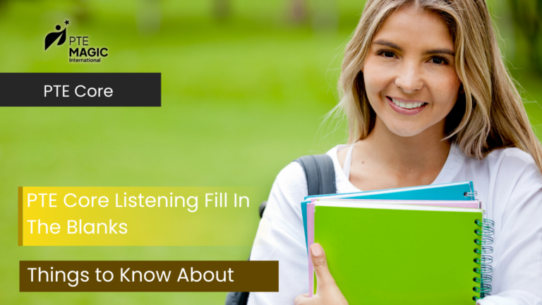 PTE Core Listening Fill In The Blanks Format & Tips - PTE Magic ...