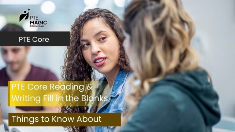 PTE Core Reading And Writing Fill In The Blanks Overview - My PTE Magic