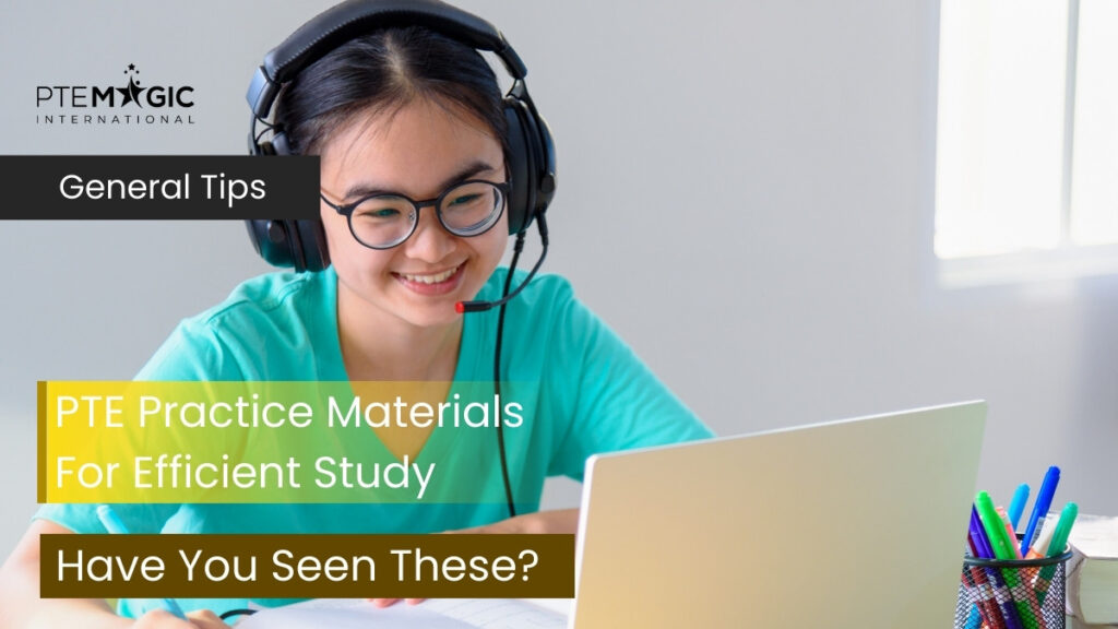 Best PTE Practice Materials For Efficient PTE Study In 2024 - My PTE Magic