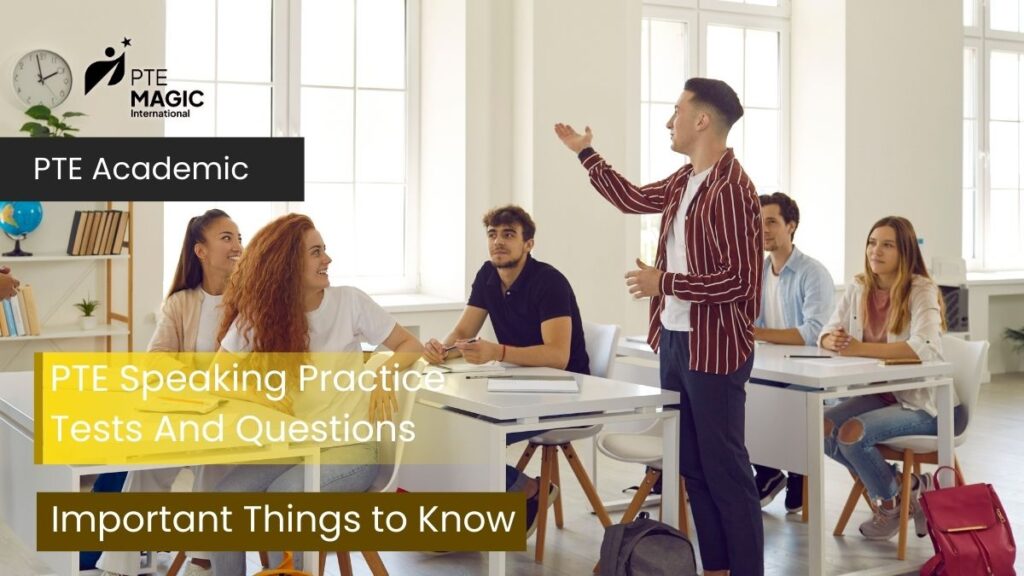 FREE PTE Speaking Practice Tests And Questions - My PTE Magic